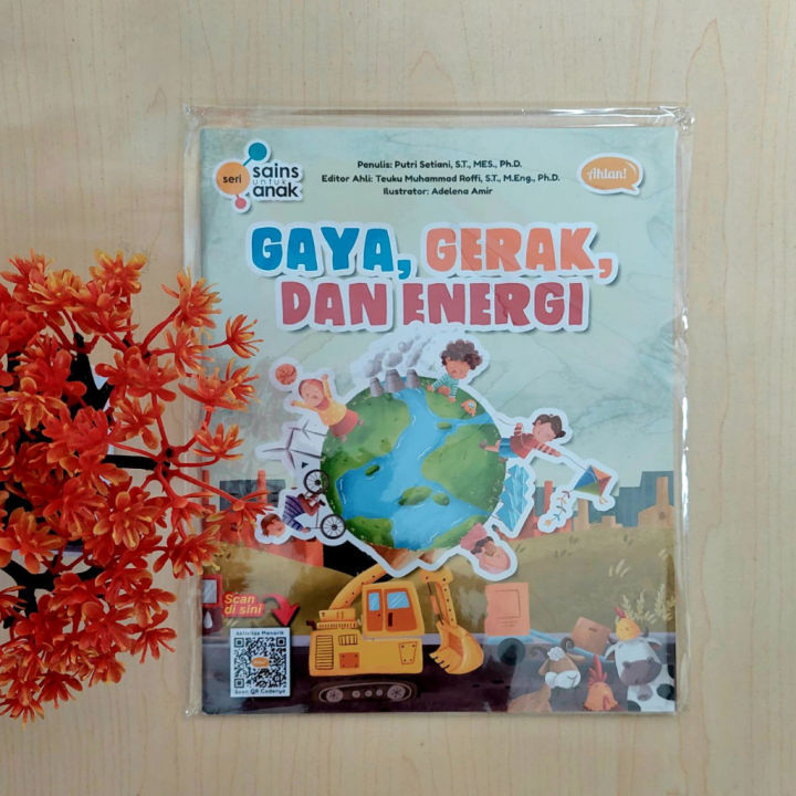 Buku Seri Sains Untuk Anak Gaya, Gerak, dan Energi Gaya Gerak Energi ... Buku Seri Sains Untuk Anak Gaya, Gerak, dan Energi Gaya Gerak Energi ...