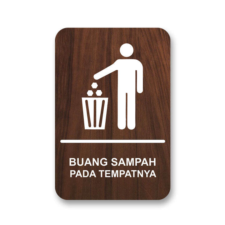sign system buang sampah pada tempatnya - wall sign - buang sampah pada ...