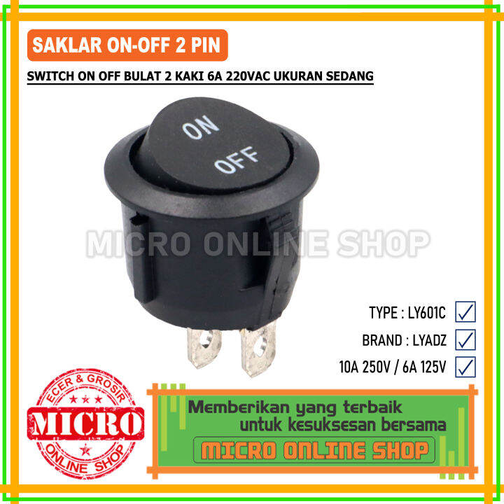PAKET 2 PCS Switch On/Off 2 Pin Bulat Besar / Saklar On Off Bulat Besar ...