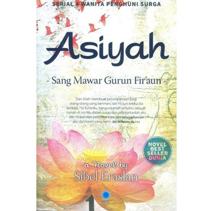 Buku Religi ASIYAH (Sang Mawar Gurun Firaun) - SIBEL ERASLAN | Lazada Indonesia