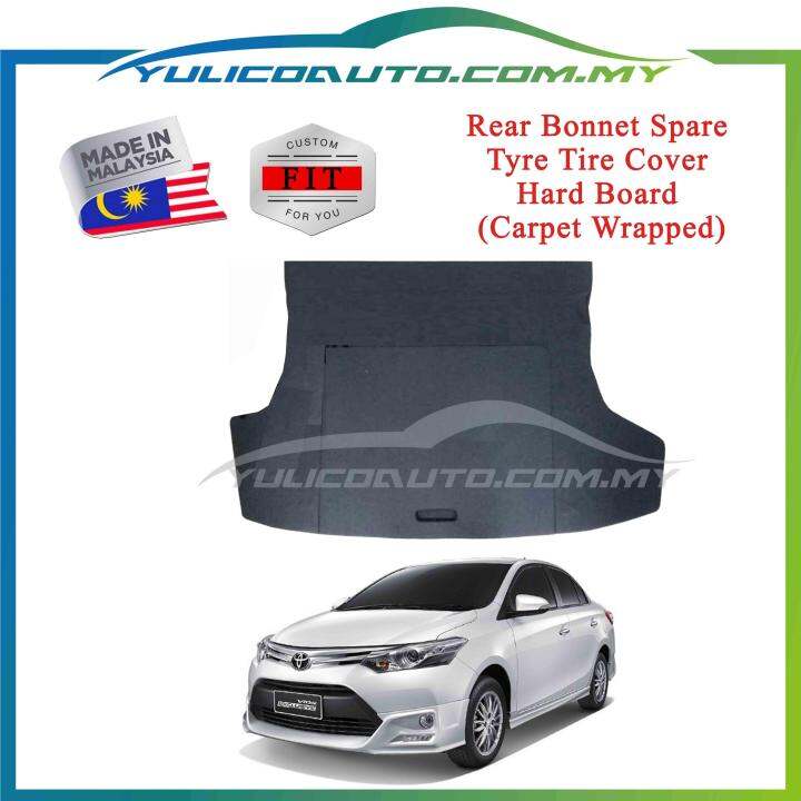 Tyre Board Toyota Vios 2012 - 2016 Custom Fit Thick 4'' Rear Bonnet ...