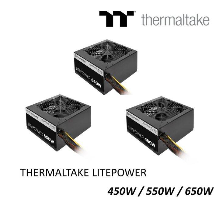 THERMALTAKE LITEPOWER 450W / 550W / 650W POWER SUPPLY | Lazada