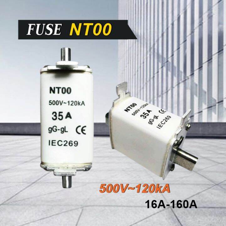 ฟิวส์ ฟิวส์ใบมีด ฟิวส์แรงต่ำ NT00 FUSE 500V~120kA | Lazada.co.th