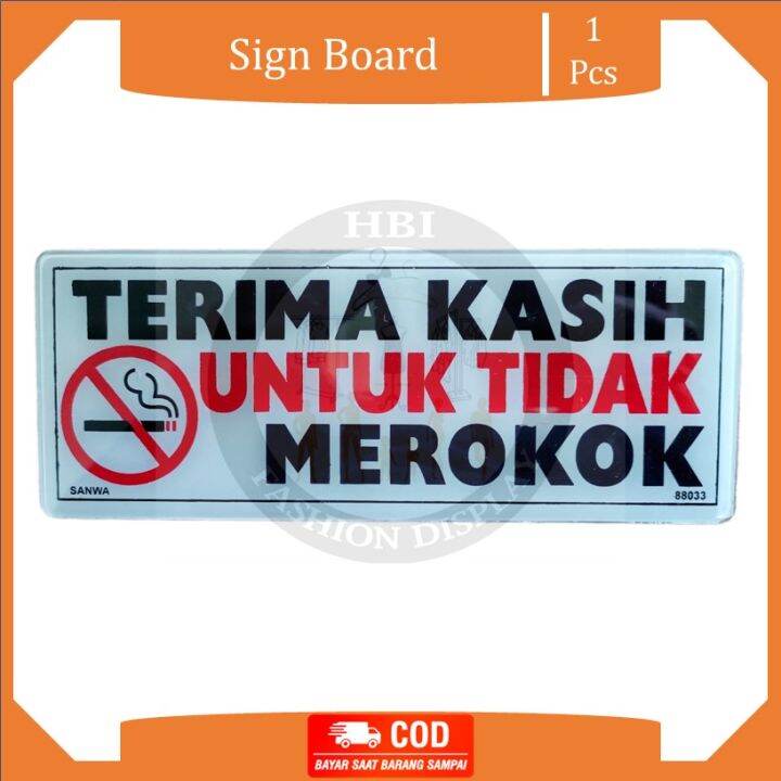 Sign Board Papan Informasi Terima Kasih untuk Tidak Merokok | Lazada ...