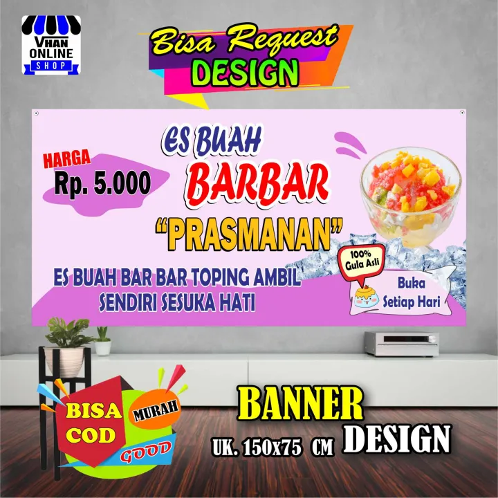 Spanduk Banner Jualan Es Buah Bar Bar Prasmanan Viral Keren Bagus ...