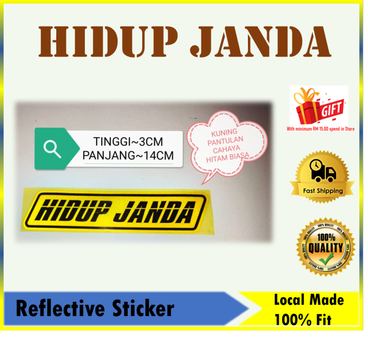 [FREE GIFT] HIDUP JANDA - REFLECTIVE STICKER - MADE FROM OYAMA ...