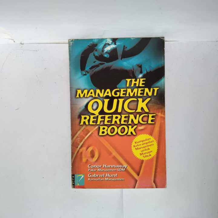 THE MANAGEMENT QUICK REFERENCE BOOK KUMPULAN KETERAMPILAN MANAJEMEN ...