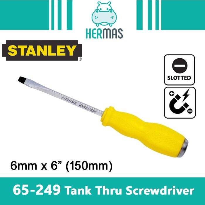 STANLEY 65249 6X150MM TANK THRU SCREWDRIVER (-) | Lazada