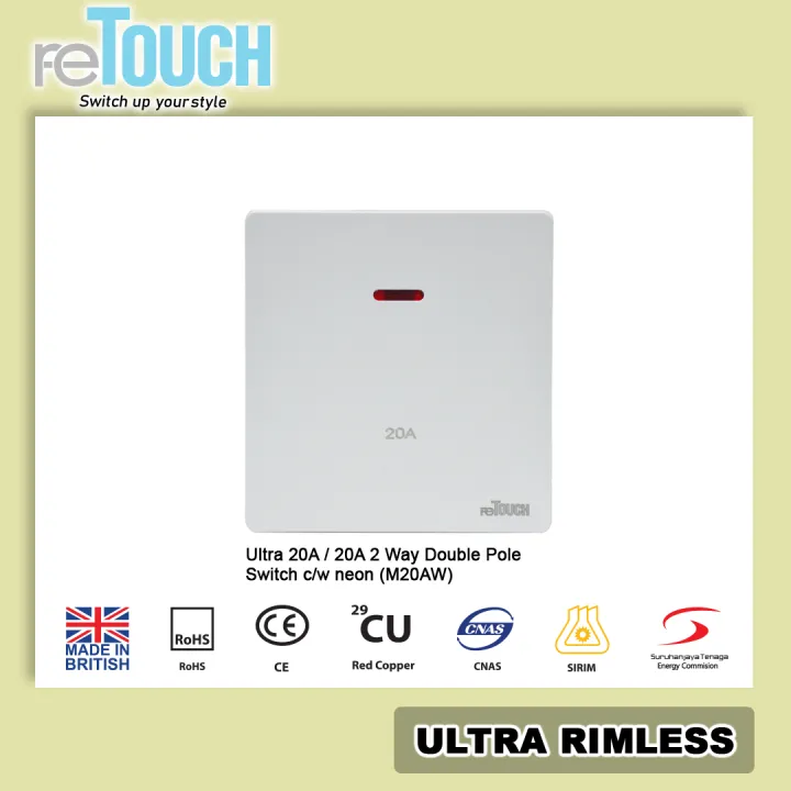 ReTouch Ultra 20A / 20A 2 Way Double Pole Switch c/w neon (M20AW) | Lazada