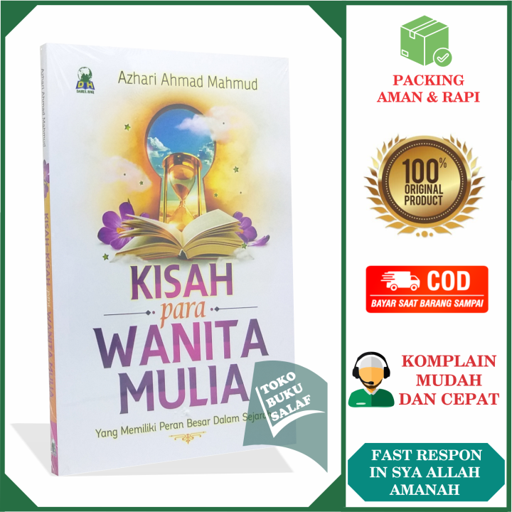 Kisah Para Wanita Mulia yang Memiliki Peran Besar dalam Sejarah Karya Azhari Ahmad Mahmud ...