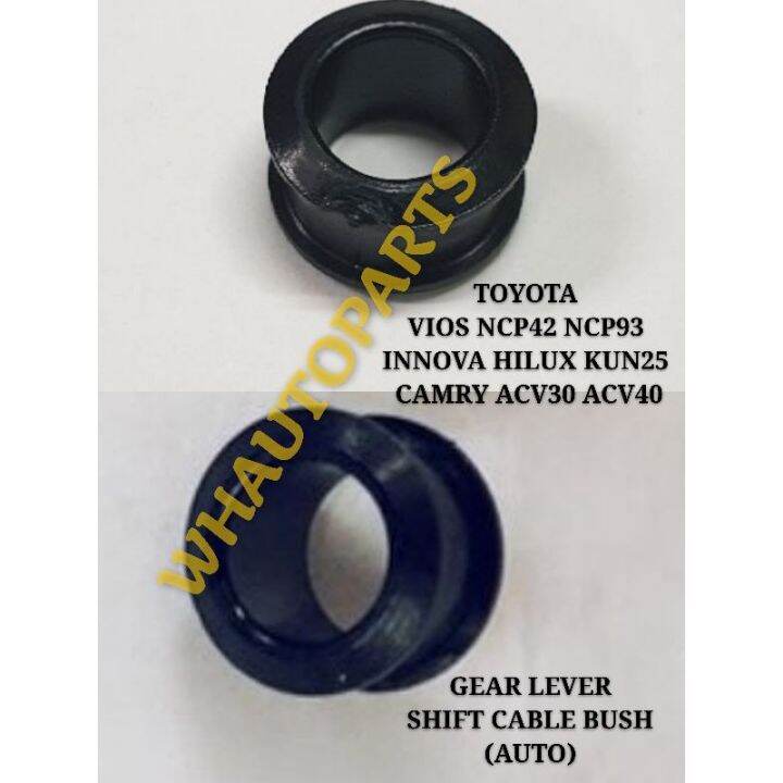 GEAR LEVER CABLE BUSH(AUTO)TOYOTA VIOS NCP42 NCP93 INNOVA HILUX KUN25 ...