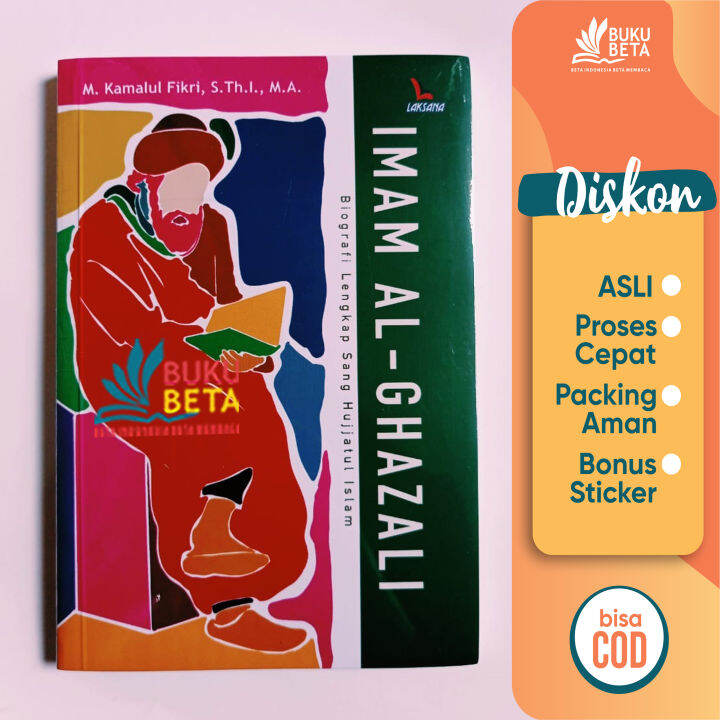 Buku Imam Al-Ghazali - Biografi Lengkap Sang Hujjatul Islam - M ...