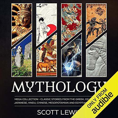 (Audible w/PDFGuide in CD's) Mythology: Mega Collection Classic Stories from the Greek, Celtic ...