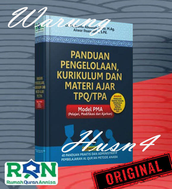 Buku Panduan Pengelolaan Kurikulum Dan Materi Ajar TPQ/TPA Model PMA ...