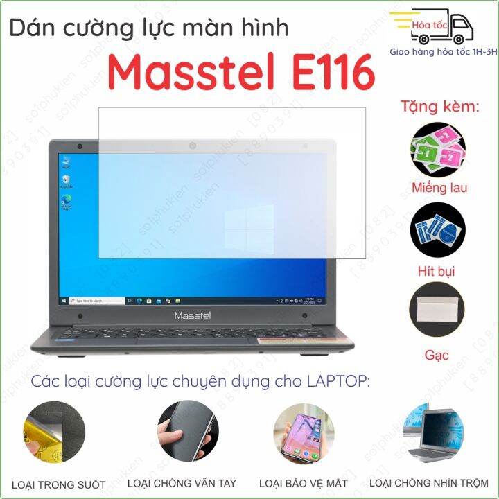 Dán màn hình cường lực laptop Masstel E116 nano dẻo siêu mỏng trong suốt, nhám chống vân tay ...