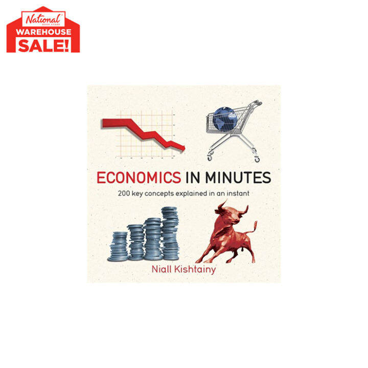 ECONOMICS IN MINUTES: 200 KEY CONCEPTS EXPLAINED IN AN INSTANT ... ECONOMICS IN MINUTES: 200 KEY CONCEPTS EXPLAINED IN AN INSTANT ...