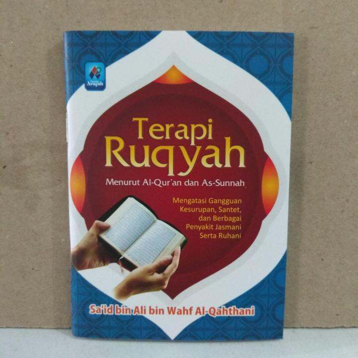 Terapi Ruqyah Menurut Al-qur'an dan As-Sunnah | Lazada Indonesia Terapi Ruqyah Menurut Al-qur'an dan As-Sunnah | Lazada Indonesia