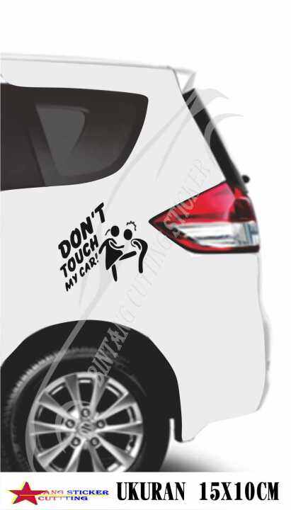 Stiker GAMBAR DONT TOUC MY CAR!!! Stiker Cutting Mobil Kaca Sticker ...