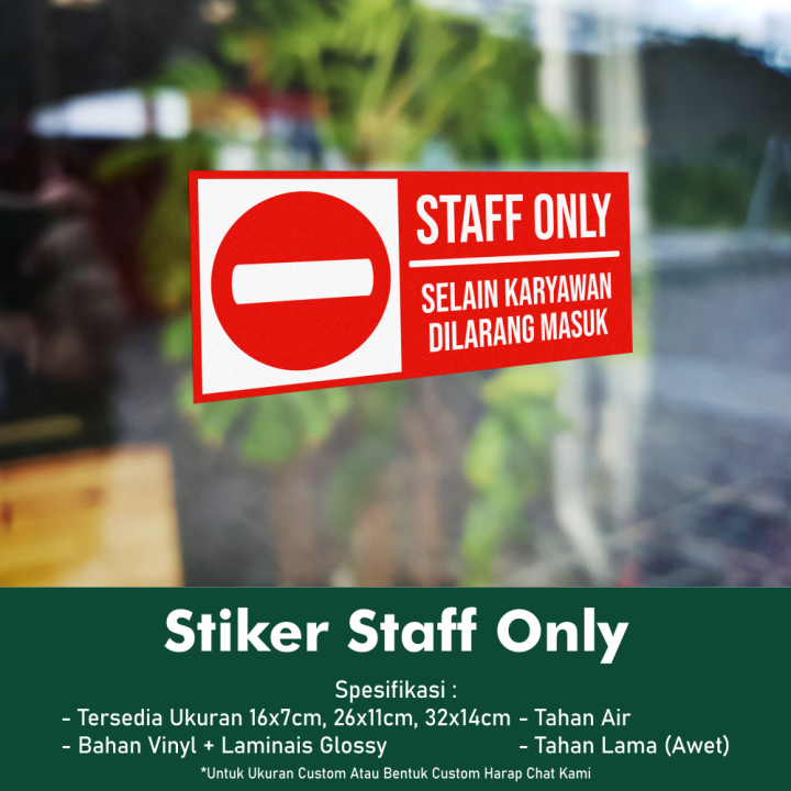 Stiker Staff Only *Vinyl + Laminasi Glossy *050 | Lazada Indonesia