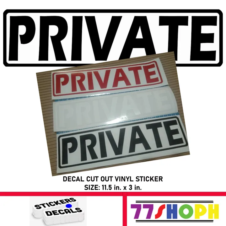 PRIVATE w/ border Decal Cut Out VINYL Sticker | Lazada PH