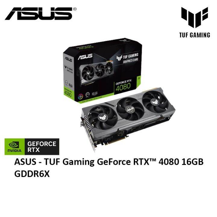 ASUS TUF Gaming Geforce RTX 4080 16GB / RTX 4080 16GB OC EDITION GDDR6X ...