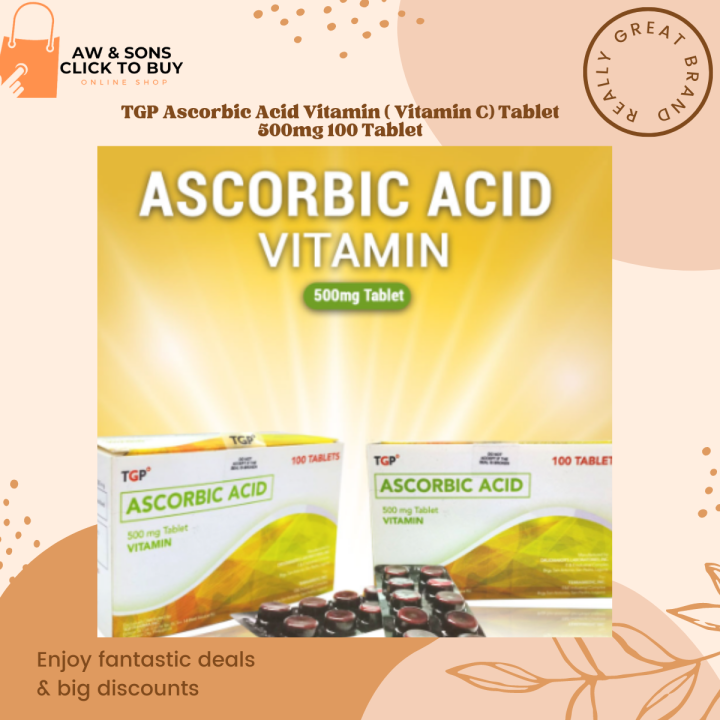 AW & Sons1 Box TGP Ascorbic Acid Vitamin ( Vitamin C) Tablet 500mg 100 ...