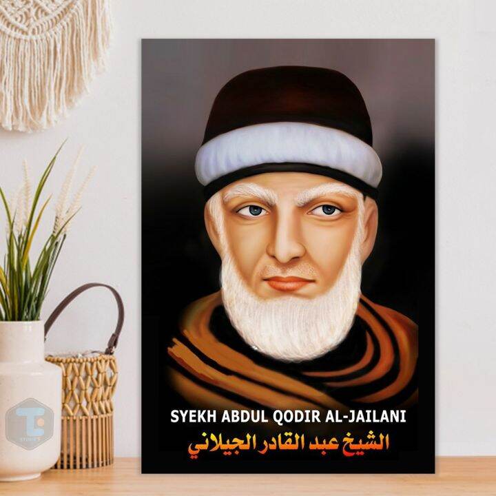 Poster Syekh Abdul Qadir Al Jailani Hiasan Dinding Lukisan Tokoh ...