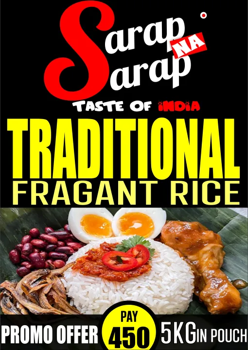 SARAP NA SARAP TRADITIONAL FRAGRANT RICE 5KG( This is not Basmati Rice ...