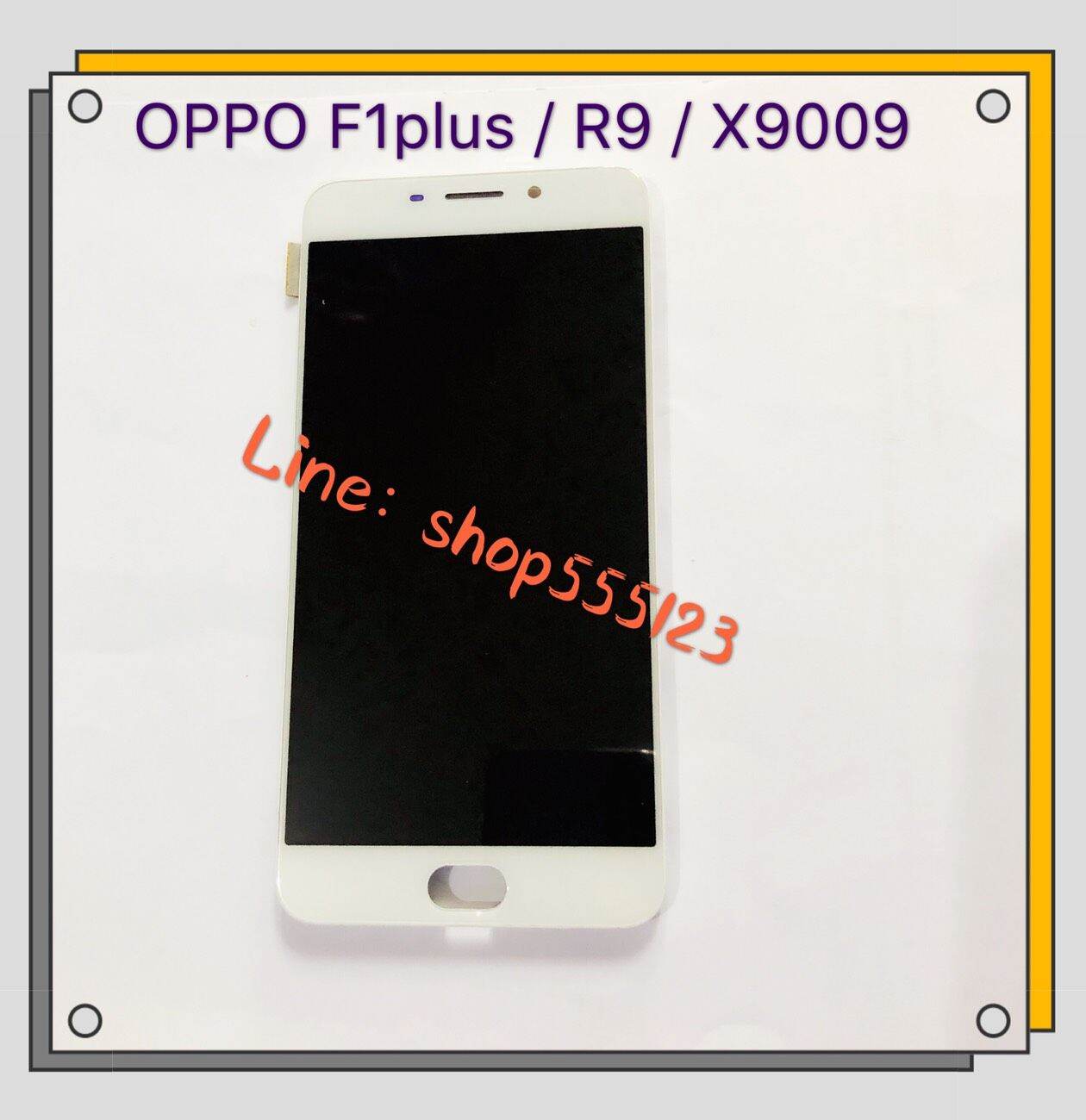 หน้าจอ LCD OPPO A83 / A71 / A77 / A37 / A33 / A57 / R9s / F1 Plus / R9 ...