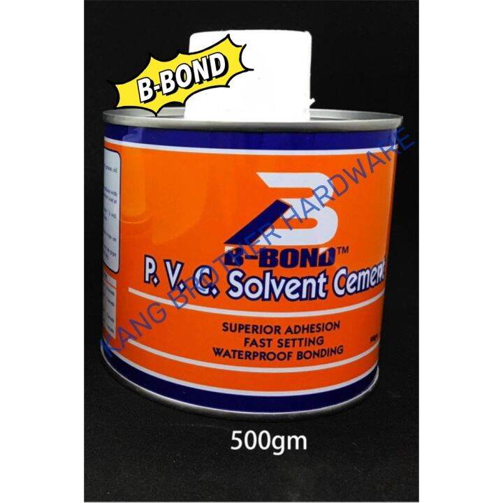 500G B BOND PVC SOLVENT CEMENT / PVC PIPE GLUE SUPERIOR ADHESION ...
