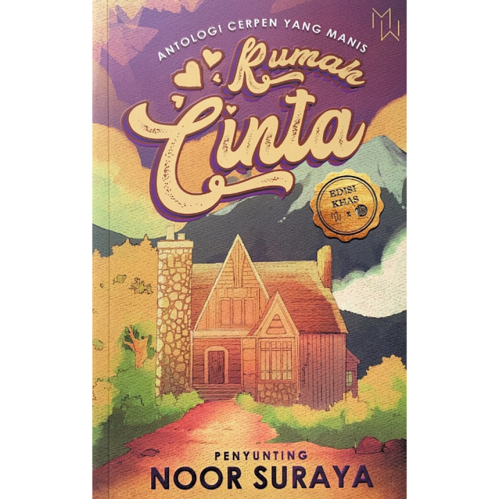 Manes Wordworks - Antologi Cerpen Yang Manis : Rumah Cinta | novel ...