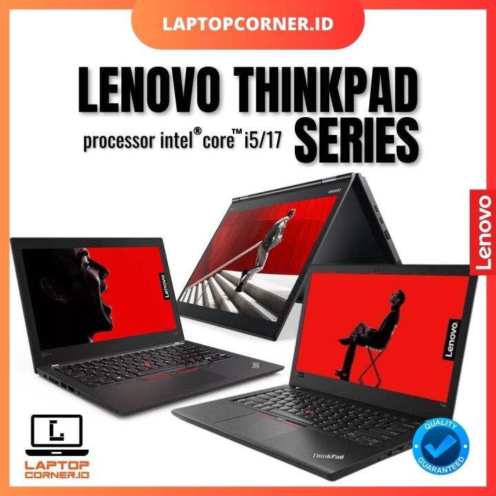 Laptop Lenovo Thinkpad Seri T Core I5/I7 RAM 8GB SSD 256GB Mulus ...
