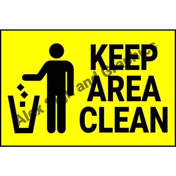 Keep Area Clean PVC Signage - A4 Size (7.5 x 11.25) | Lazada PH