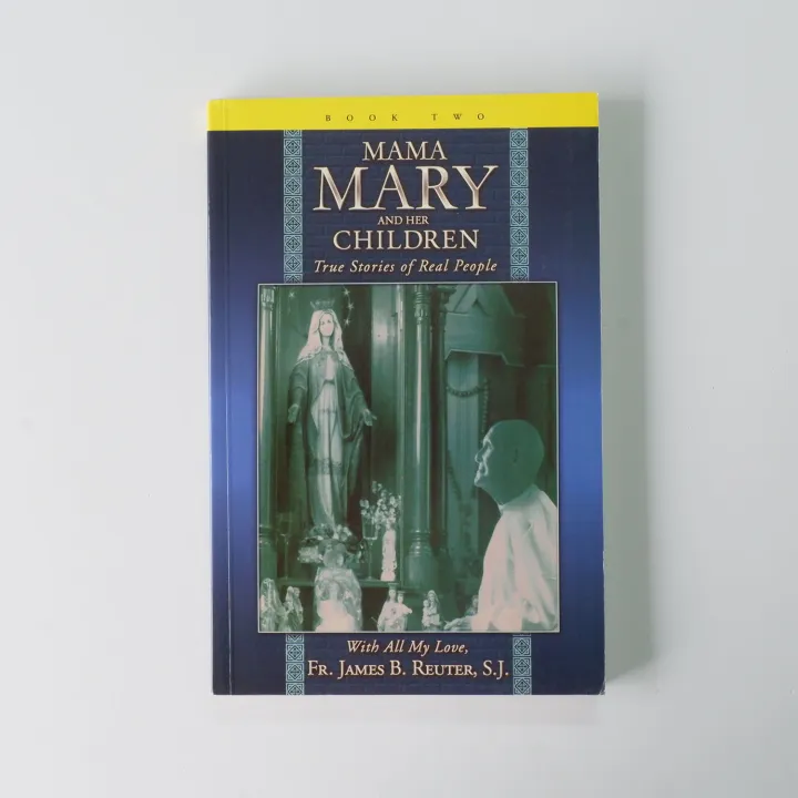 Mama Mary and Her Children, Book 2 by James Reuter SJ | Lazada PH