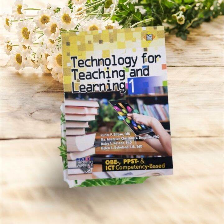 Technology for Teaching and Learning 1 OBE - PPST & ICT By Bilbao ...