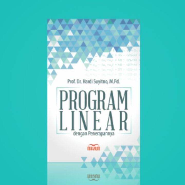 BUKU ORI - PROGRAM LINEAR Dengan PENERAPANNYA. | Lazada Indonesia
