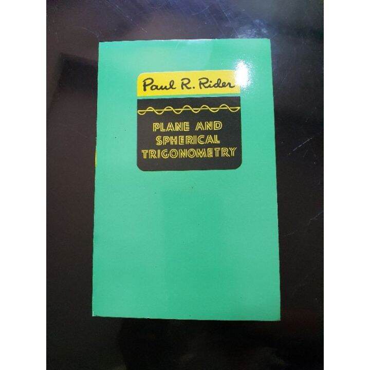 Plane and Spherical TRIGONOMETRY By: Paul R.Rider | Lazada PH