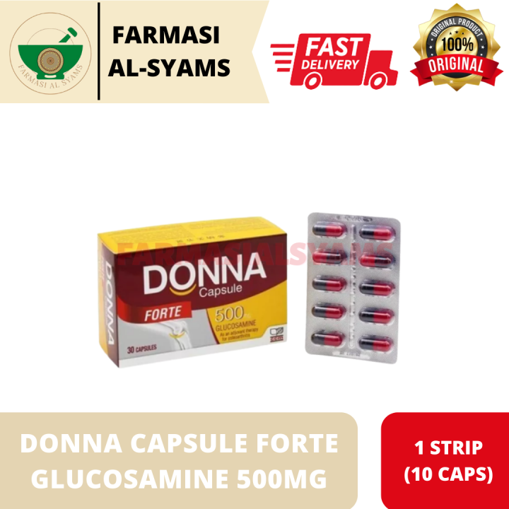 DONNA CAPSULE FORTE GLUCOSAMINE 500MG (1 STRIP ONLY) | Lazada