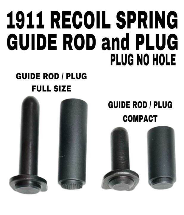 1911 RECOIL SPRING GUIDE ROD WITH PLUG (No Hole) FOR FULL SIZE AND ...