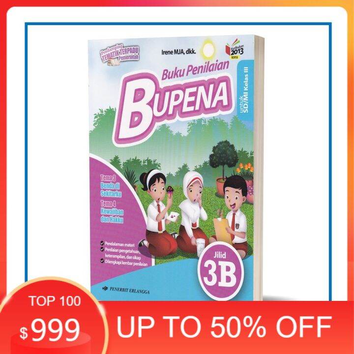 Buku Bupena Kelas 3 Jilid 3B Tema 3 dan Tema 4 Kurikulum 2013 Edisi Revisi | Lazada Indonesia