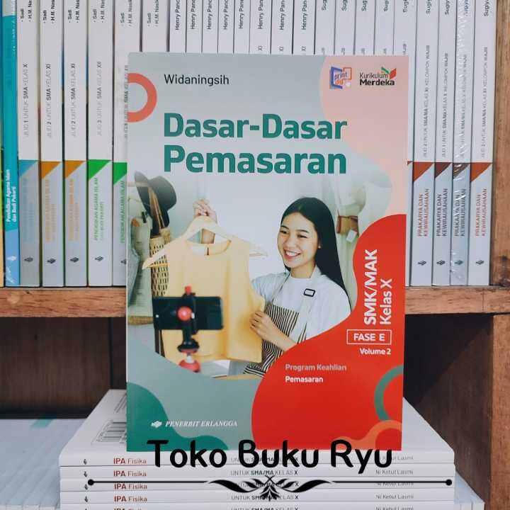 Buku Dasar Dasar Pemasaran Kelas 1 SMK Volume 2 Kurikulum Merdeka Erlangga | Lazada Indonesia