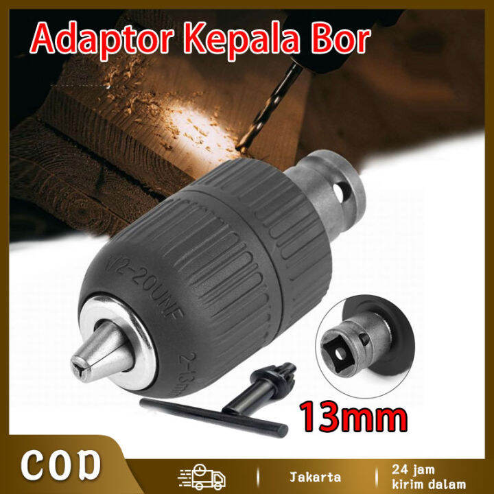 Adaptor Kepala Bor chuck bor kapasitas13mm dengan Drill Chuck 13mm Set ...