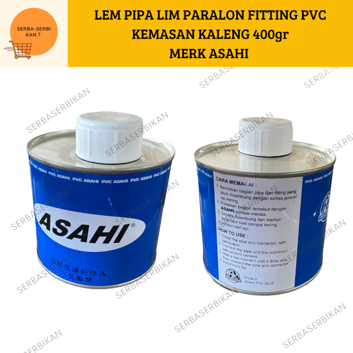 LEM PIPA FITTING ASAHI PARALON PVC KEMASAN KALENG 400gr | Lazada Indonesia