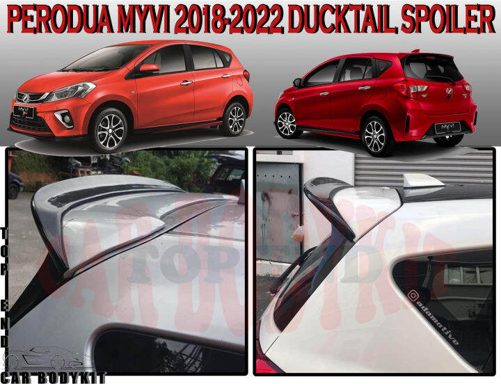 PERODUA MYVI 2018-2022 NEW MYVI DUCKTAIL SPOILER MATERIAL ABS REAR ROOF ...