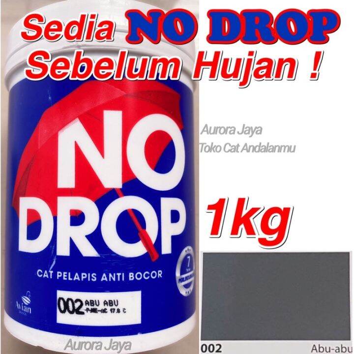 NO DROP 1Kg ABU-ABU 002 Cat Pelapis Anti Bocor Nodrop 1 Kg Kilo Abu Tahan Air | Lazada Indonesia