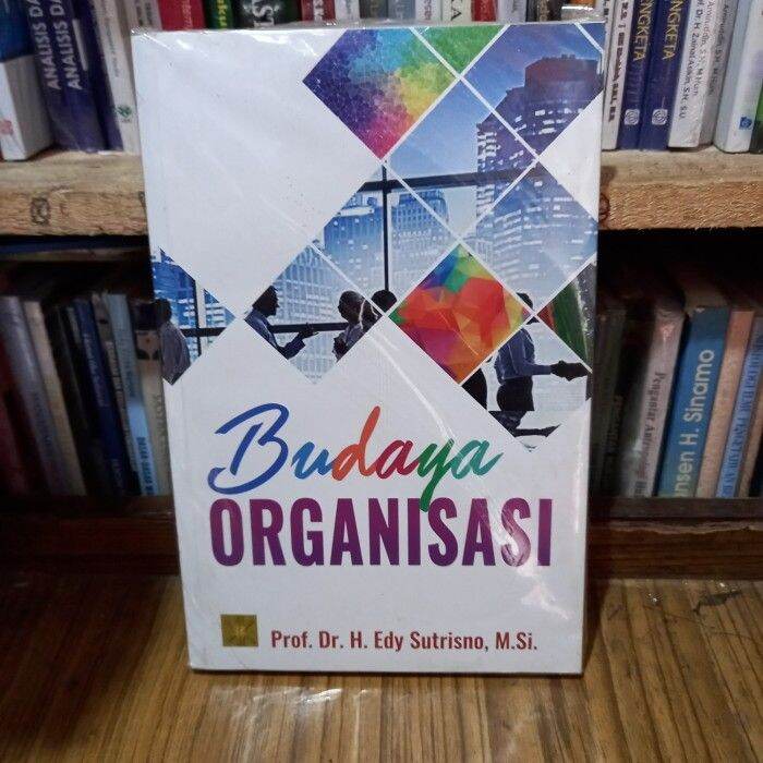 [READY] Budaya Organisasi, Prof Dr Edy Sutrisno, M.Si / Buku & Majalah ...