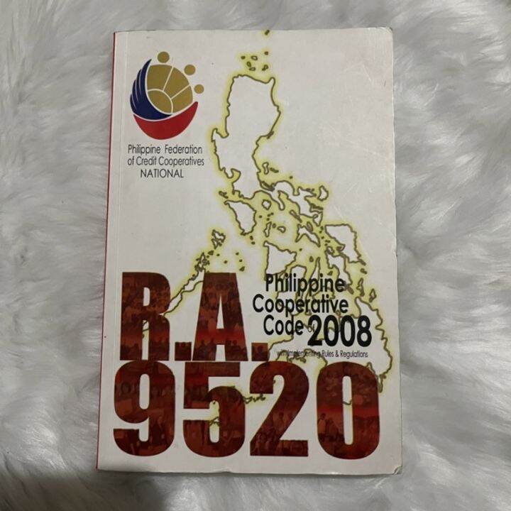 R.A 9520 PHILIPPINE COOPERATIVE CODE 2008 WITH IMPLEMENTING RULES AND ...