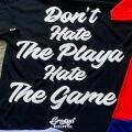 Grasya Don't Hate The Playa Hate The game Tshirt | Lazada PH