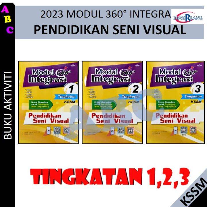 MODUL 360 INTEGRASI 2023 : PENDIDIKAN SENI VISUAL TINGKATAN 1.2.3 KSSM ...