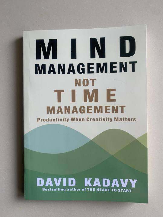 Mind Management, Not Time Management: Productivity When Creativity ...